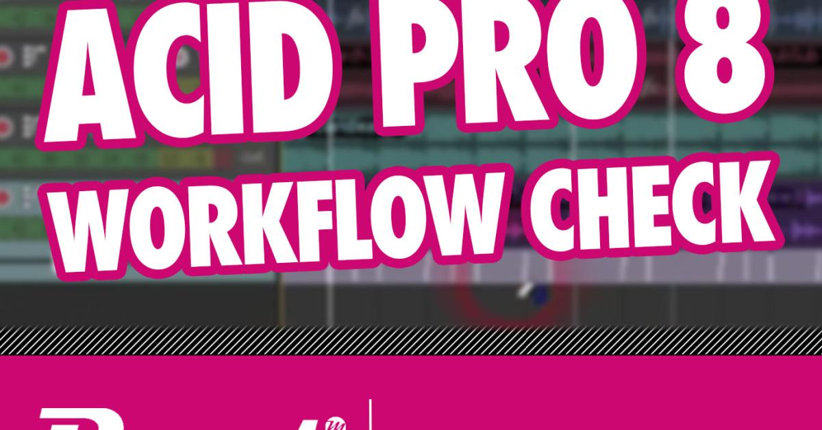 Video-Tutorial: DAW MAGIX Acid Pro 8 - Workflow im Check