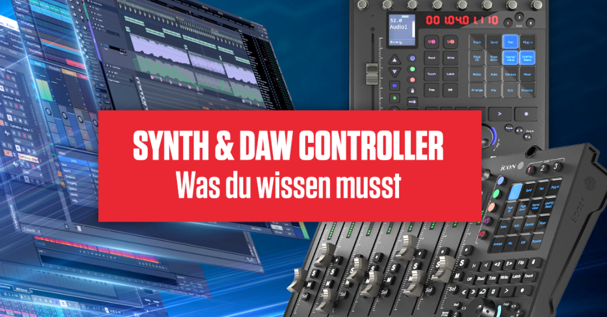 Synth & DAW Controller: Bediene deinen Sequenzer wie eine Hardware